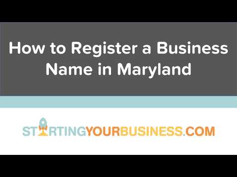 How to Register a Business Name in Maryland - Starting a Business in Maryland