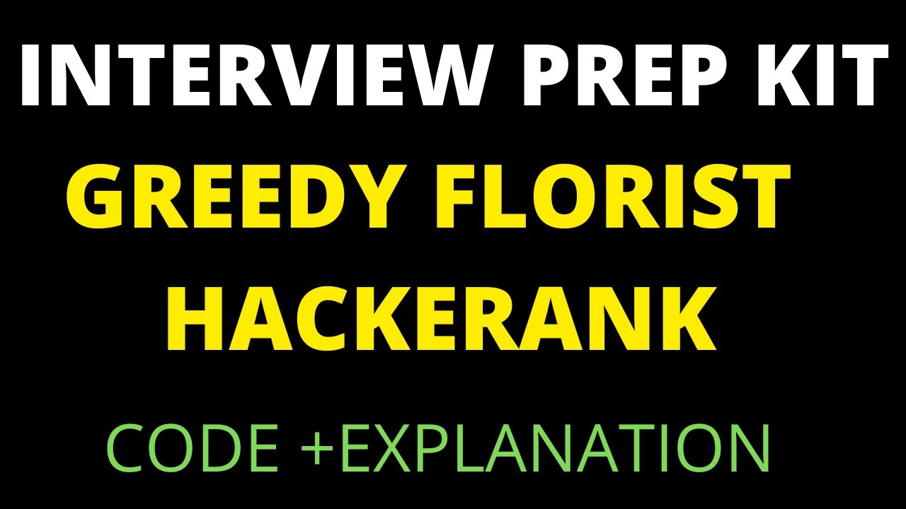 Greedy Forest Hackerrank Solution