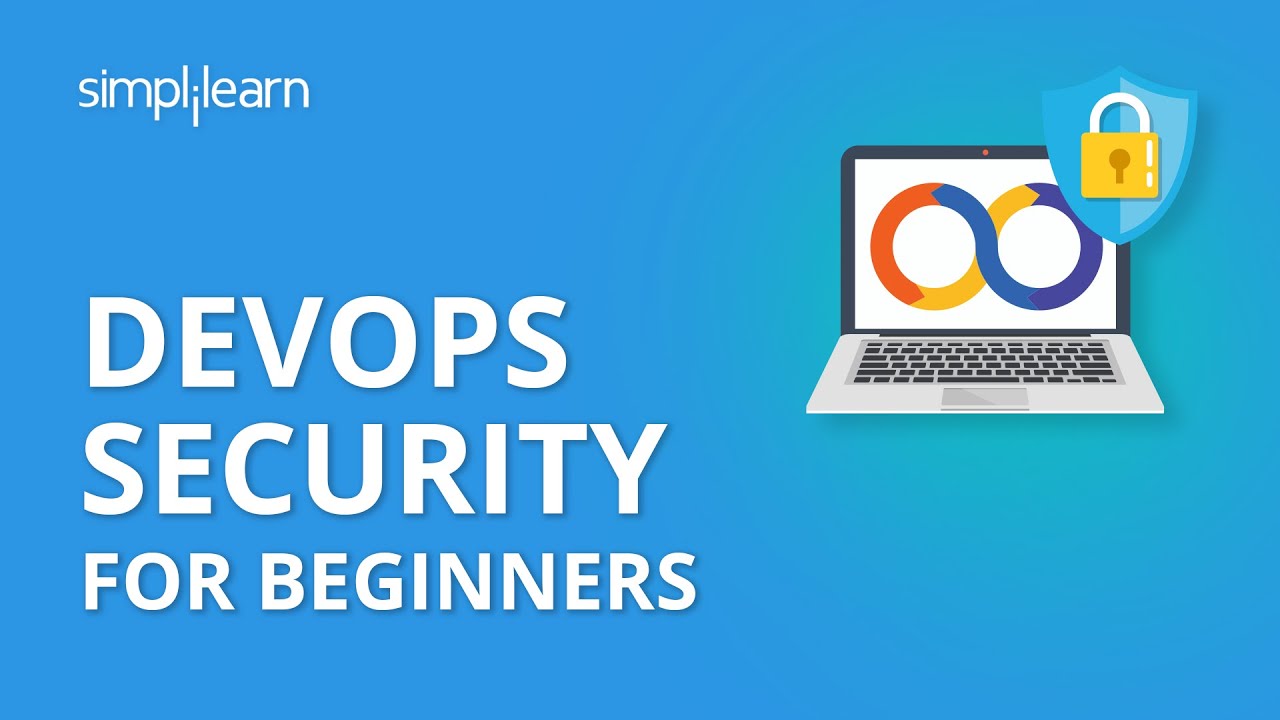 DevOps Security | DevOps Tutorial For Beginners | DevOps Tutorial | Simplilearn DevOps