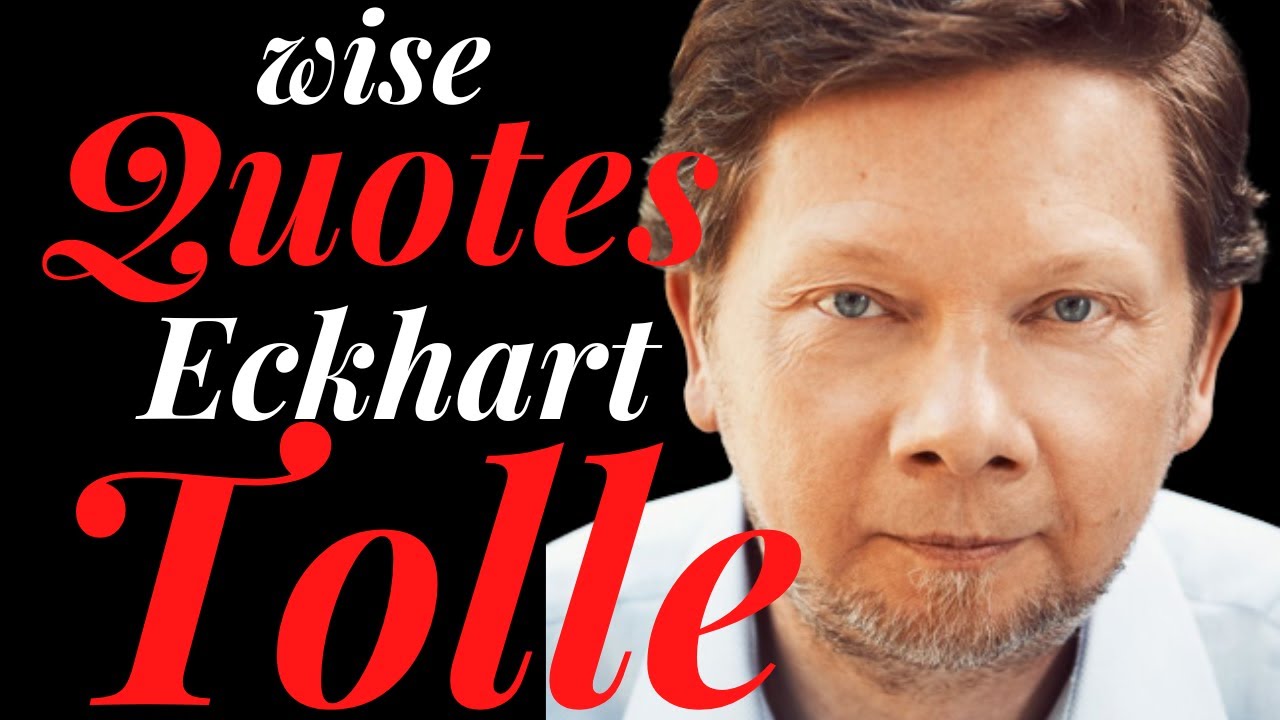 QUOTES 👌Quotes and Motivational  Wise Words of Eckhart Tolle