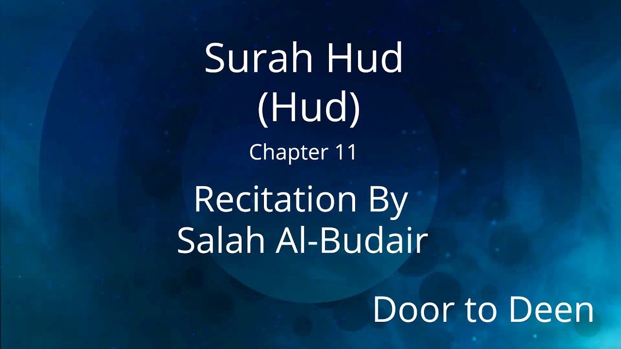 Surah Hud Hud Salah Al Budair r Quran Recitation