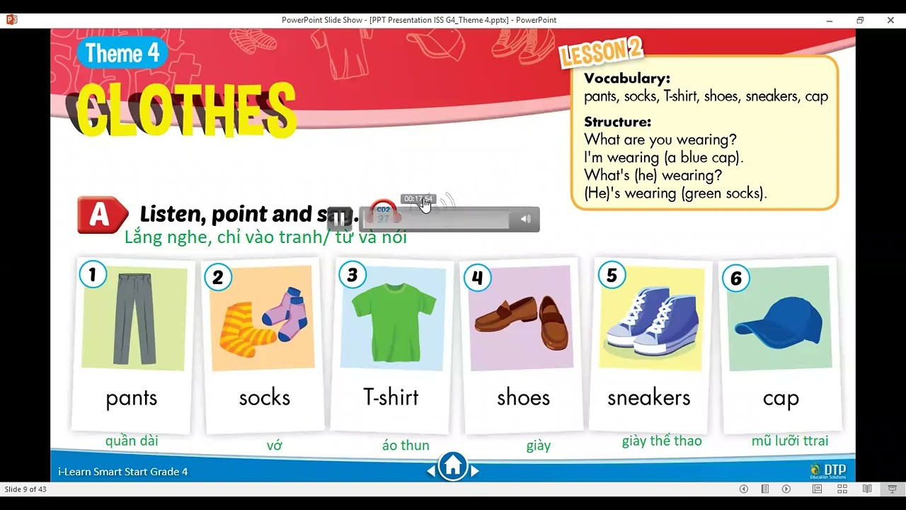 TIẾNG ANH LỚP 4 || THEME 4. CLOTHES (Lesson  2) || i-Learn Smart Start Grade 4