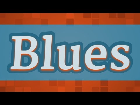 BLUES pronunciation • How to pronounce BLUES