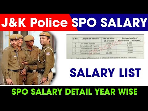 J&K Police SPO Salary 2025 || Details Year Wise Salary
