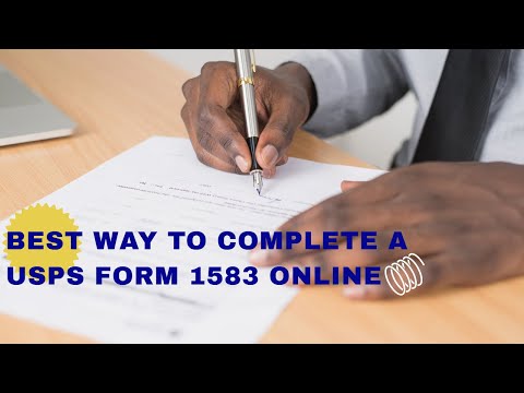 Best way to complete a USPS Form 1583