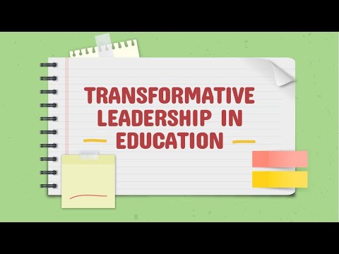 Transformative Leadership in Education