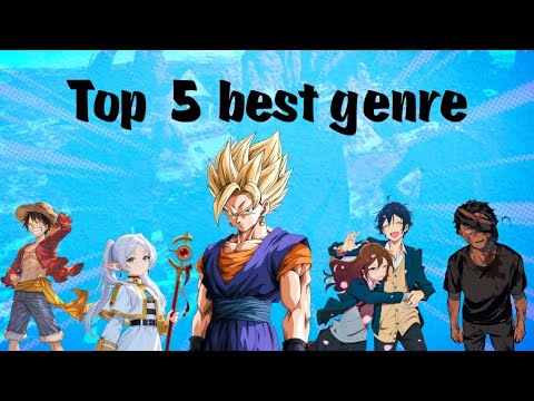 Top 5 Anime Genres Every True Otaku Must Watch!