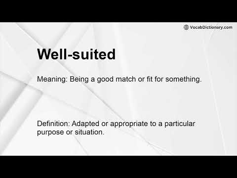Well-suited Meaning