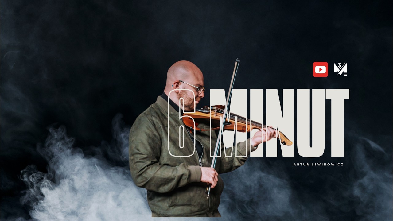 Arthur Lewinowicz - 6 minut