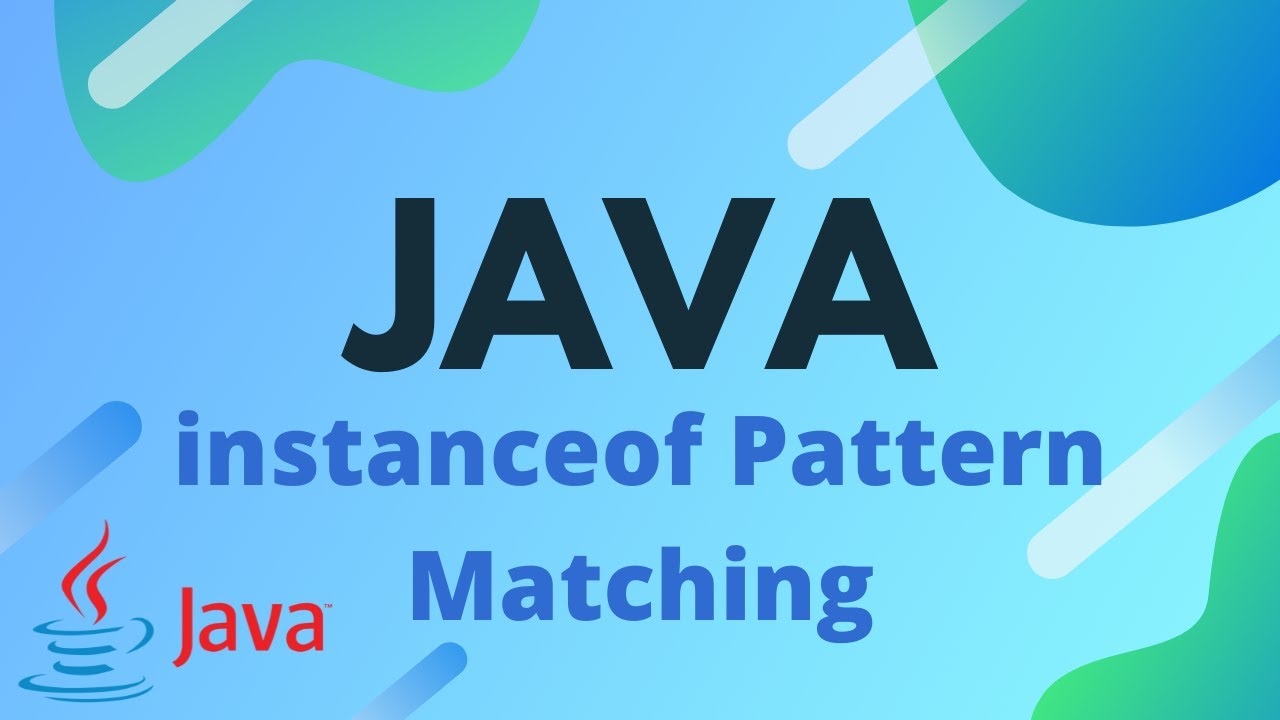 Java Tutorial - instanceof Pattern Matching | JDK 16