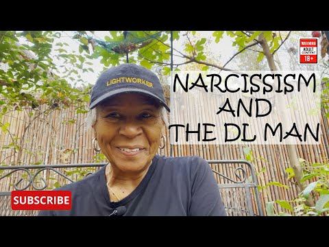 NARCISSISM AND THE DL MAN