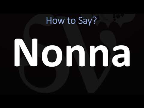 How to Pronounce Nonna? (CORRECTLY)