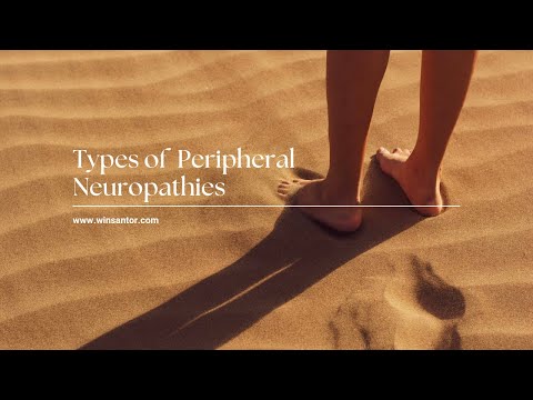Types of Peripheral Neuropathies
