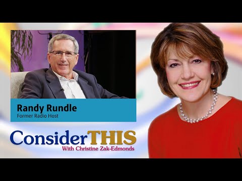 Randy Rundle | Former Radio Host | Consider This with Christine Zak-Edmonds | 532