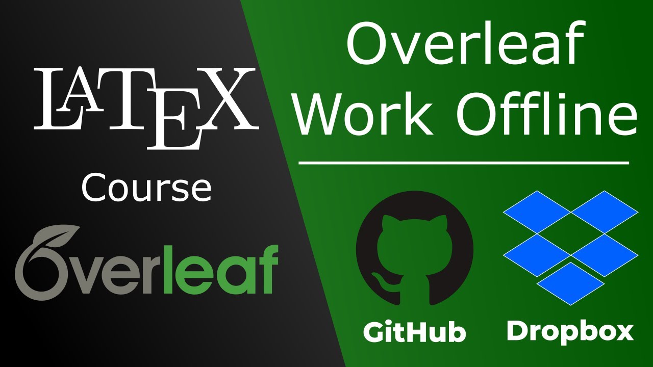 Working Offline in Overleaf -- GitHub and Dropbox integration Overleaf.