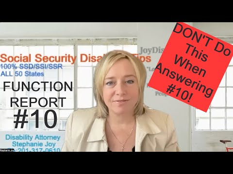 Do's & Don'ts on Function Report Q #10 of Your Social Security Disability Claim