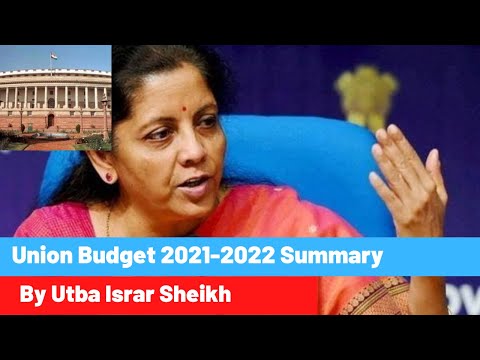 Union Budget 2021-2022- Summary