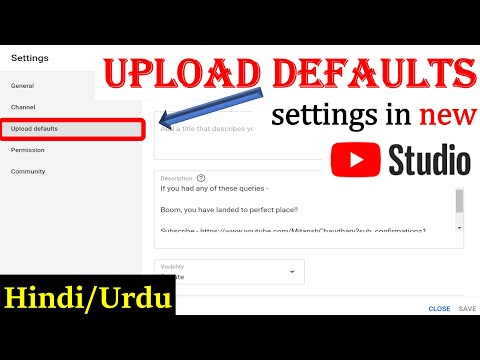 Upload Defaults settings in new YouTube Studio 2020 | Set description, tags & more by default| Hindi