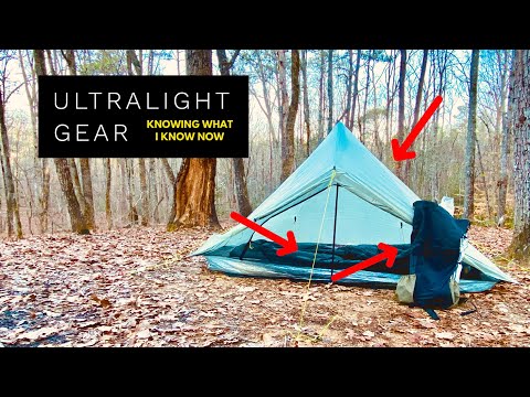 ULTRALIGHT BACKPACKING GEAR - Knowing What I Know Now