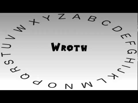 How to Say or Pronounce Wroth