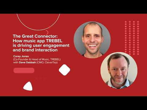The Great Connector: How Music App TREBEL Is Driving User Engagement and Brand Interaction