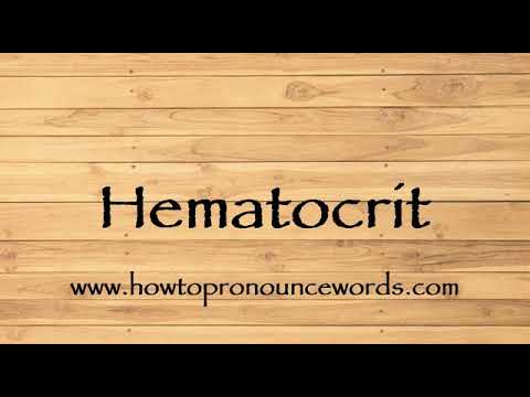How To Pronounce Hematocrit ? How To say Hematocrit New Video