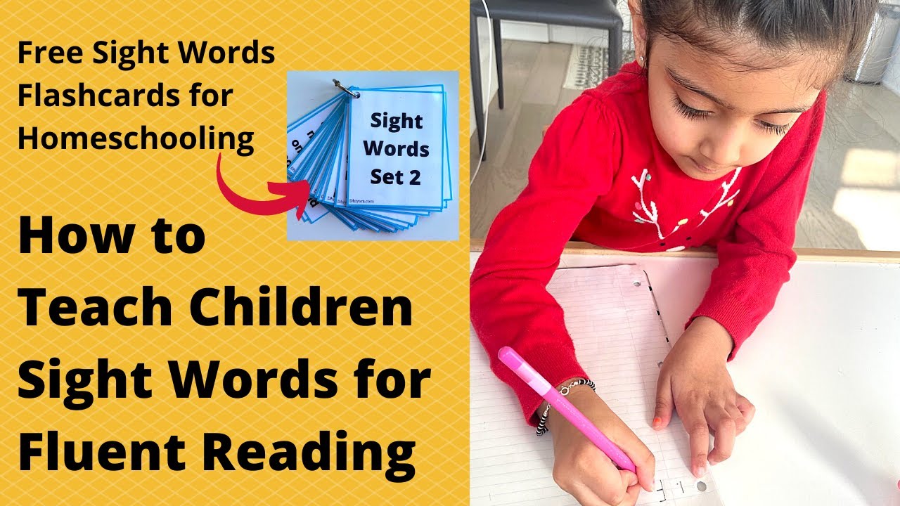 How to Teach Sight Words to 4-6 Years Kids | Make Children Fluent Readers | Free! Flash Cards