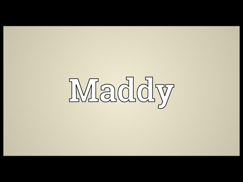 Maddy Meaning