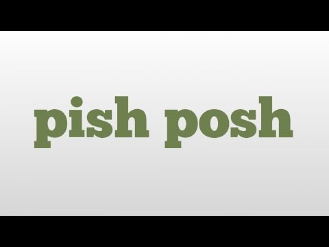 pish posh meaning and pronunciation