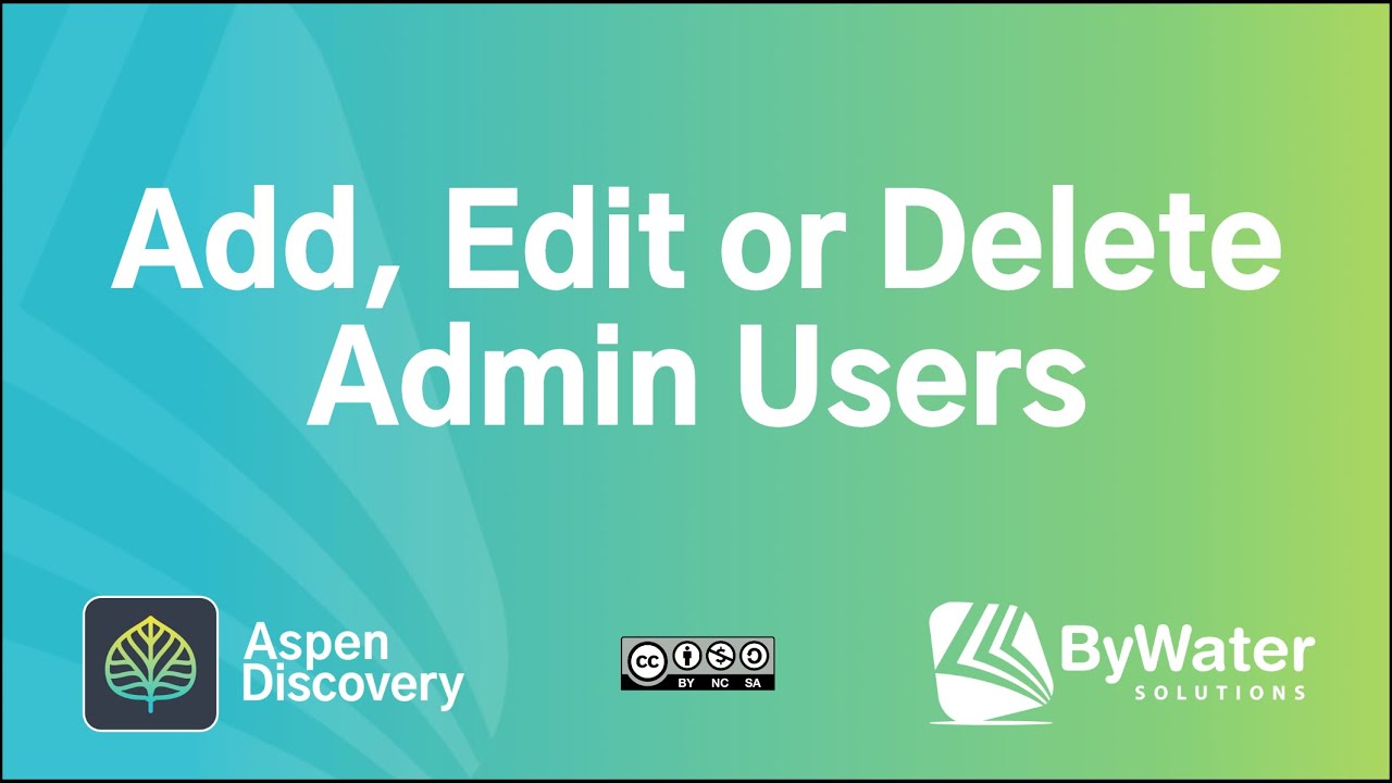 Add, Edit or Delete Admin Users