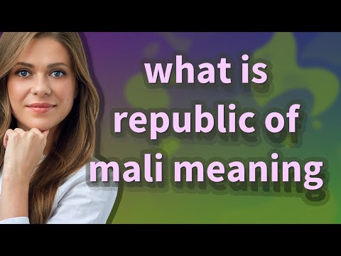 Republic of mali | meaning of Republic of mali