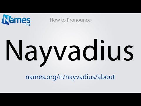 How to Pronounce Nayvadius