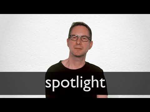 How to pronounce SPOTLIGHT in British English