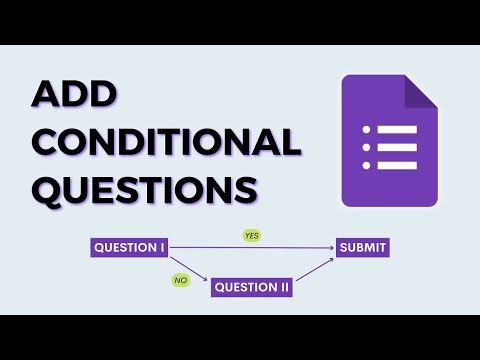 How To Add Conditional Questions in Google Forms