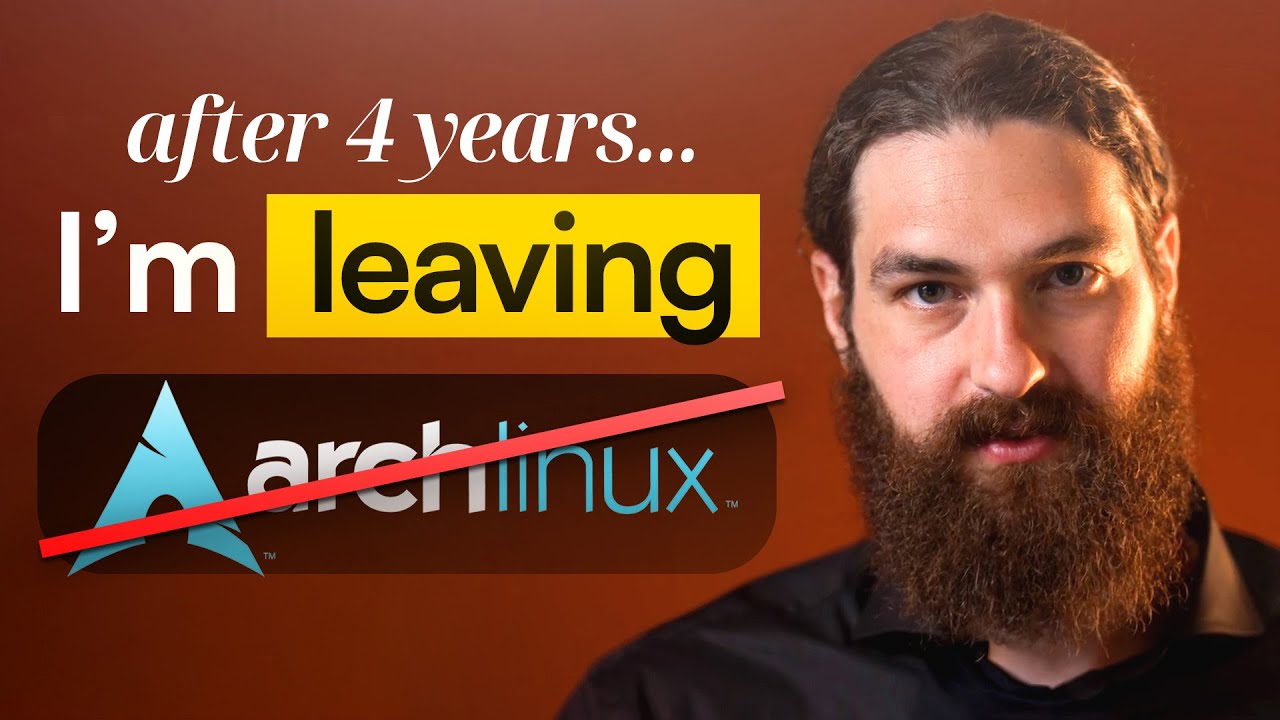 I'm Quitting Arch Linux, Here's Why..