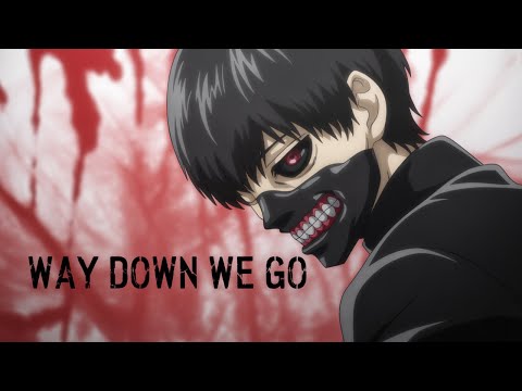 Tokyo Ghoul | Way down we go - Kaleo [Edit/AMV] 4k
