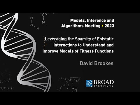 MIA: Amirali Aghazadeh, David Brookes: Sparsity, Epistasis, and Models of Fitness Functions