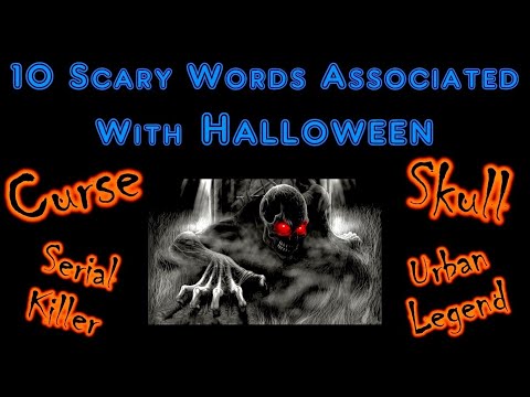 10 Scary Words Associated With Halloween