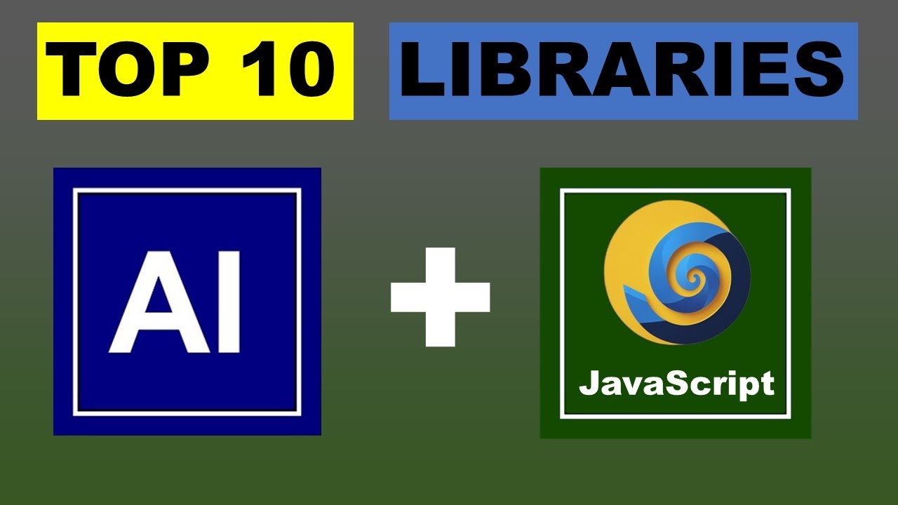 Top 10 JavaScript Libraries for Machine Learning and AI: JavaScript  Libraries for Beginners (2025)