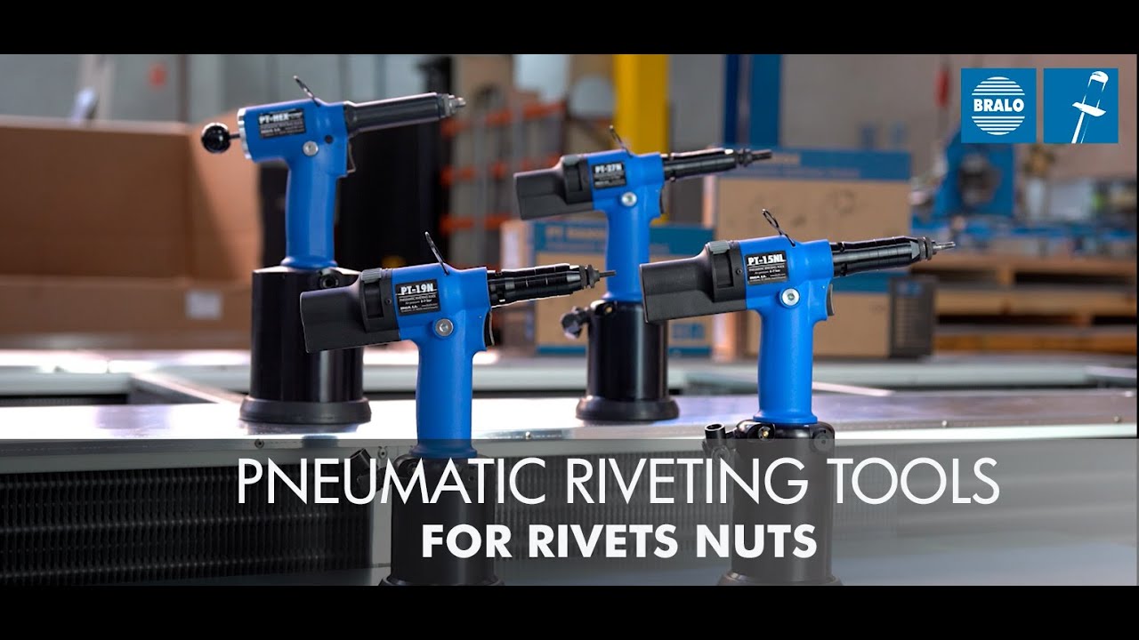 Pneumatic riveting tools for rivet nuts  PT range - BRALO