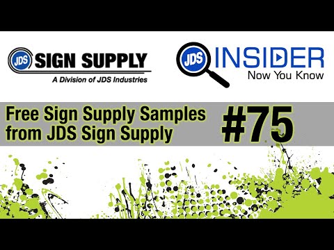Free Sign Supply Samples from JDS Sign Supply - JDS Insider #75