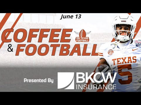 Coffee & Football - June 13 | College & Texas Football News | 2026 Recruiting Updates | Arch Manning