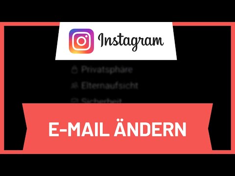 Instagram E-Mail Adresse ändern • Tutorial