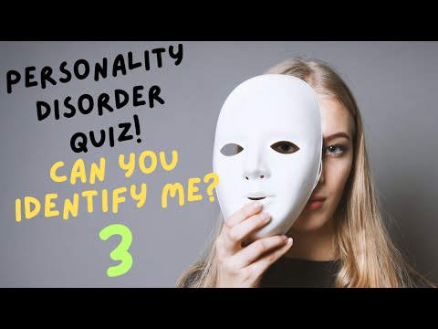 Guess Which Personality Disorder I Have? 3
