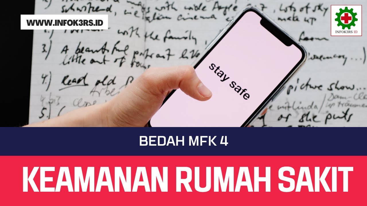 Bedah MFK 4 Standar Akreditasi RS 2022 (Keamanan RS)