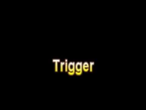 What Is The Definition Of Trigger