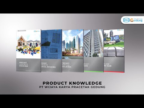 Launch Product Knowledge - PT. Wijaya Karya Pracetak Gedung