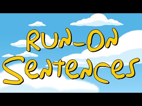Run On Sentences: Comma Splices vs. Fused Sentences