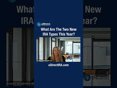 What Are The Two New IRA Types This Year