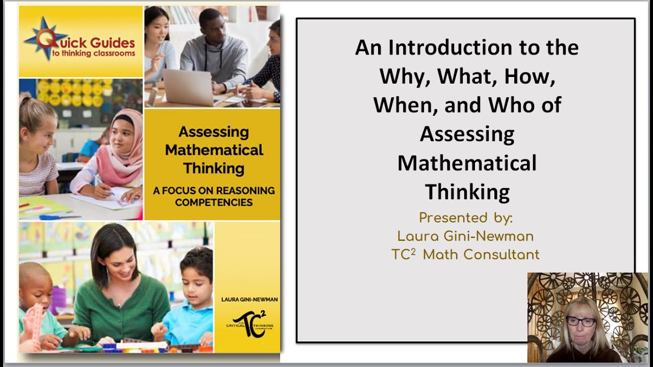An Introduction to the Why, What, How, When, and Who of Assessing Mathematical Thinking
